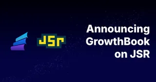 Announcing GrowthBook on JSR